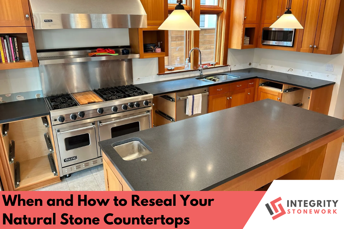 When and How to Reseal Your Natural Stone Countertops